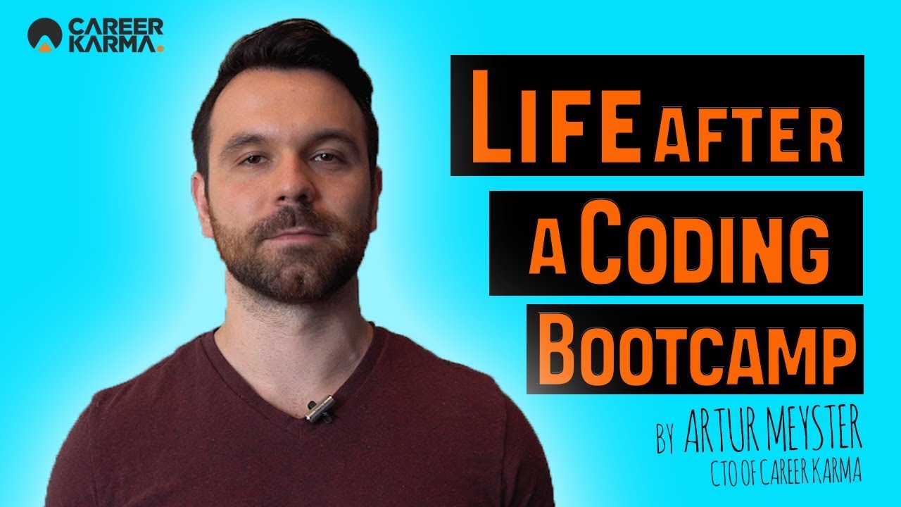 Life After A Coding Bootcamp (2020) by Artur Meyster, CTO of #CareerKarma