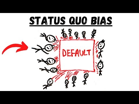 Status Quo Bias: Why You Always Choose the Default Option