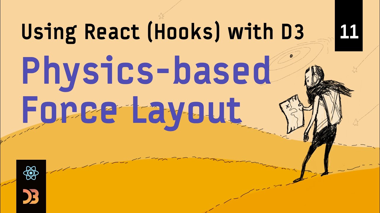 Using React (Hooks) with D3 – [11] Physics-based Force Layout