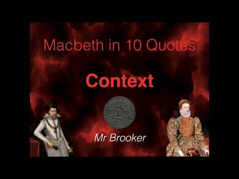 Macbeth in 10 Quotes: Context