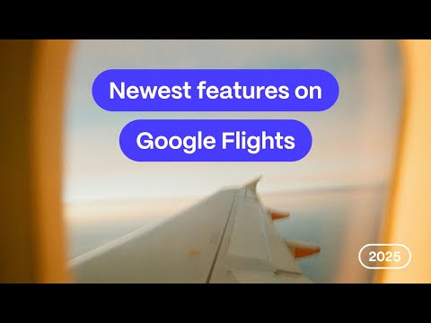 3 New Google Flights Features That Help You Save $$$ on Airfare! [2025]