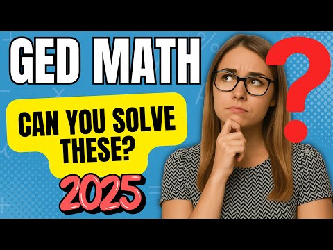 Common GED Math Questions 2025 | Step-by-Step Explained!