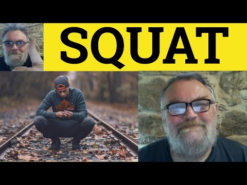 🔵 Squat Meaning - Squatter Examples - Squat Definition - CAE Vocabulary - Squat