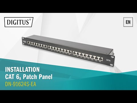 DIGITUS Professional - Easy installation of CAT. 6A Patch Panel - DN-91624S-EA