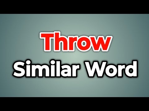 Throw Similar Word || Synonyms of Throw | Words Tube