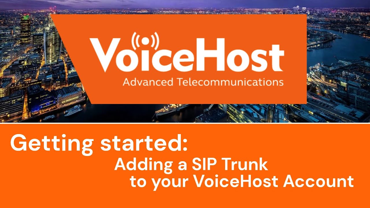 Adding a SIP Trunk to your VoiceHost account
