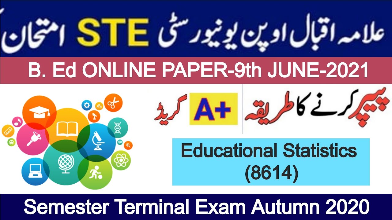 Educational Statistics (8614)-Semester Terminal Exam Autumn 2020-B.Ed/Graduation
