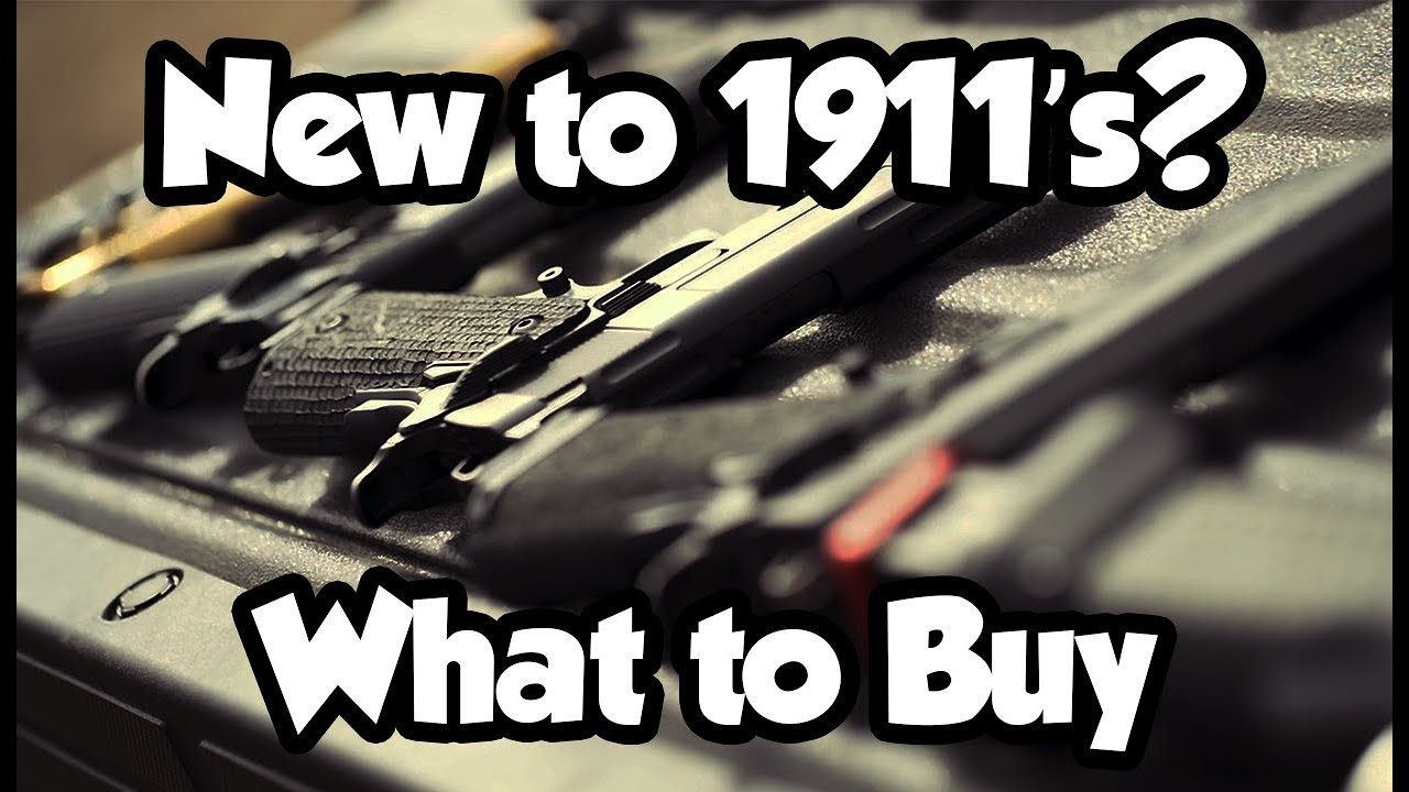 1911's Buyer's Guide