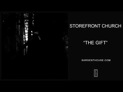 Storefront Church "The Gift" (Official Audio)
