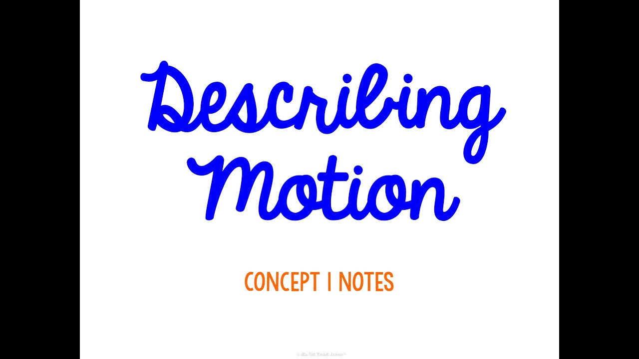 Unit 2 Motion and Force Concept 1 Notes *UPDATED*