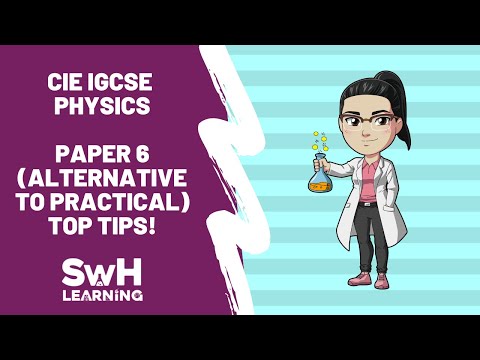 Top Tips For CIE IGCSE Physics Alternative To Practical Paper 6