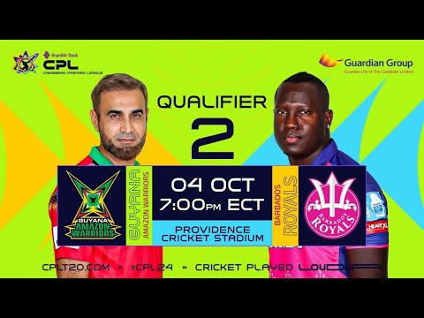 LIVE | QUALIFIER 2 | Guyana Amazon Warriors vs Barbados Royals | CPL 2024