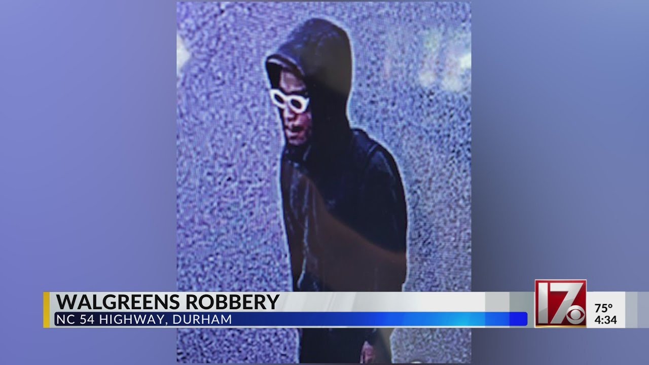 Durham police looking for suspect in Walgreens robbery