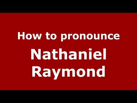 How to pronounce Nathaniel Raymond (American English/US) - PronounceNames.com