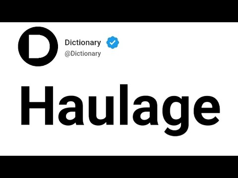 Haulage Meaning In English