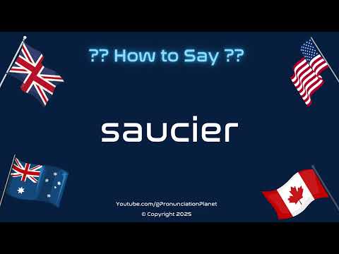🥄🍲 How to Pronounce Saucier? (CORRECTLY) | Pronunciation Planet