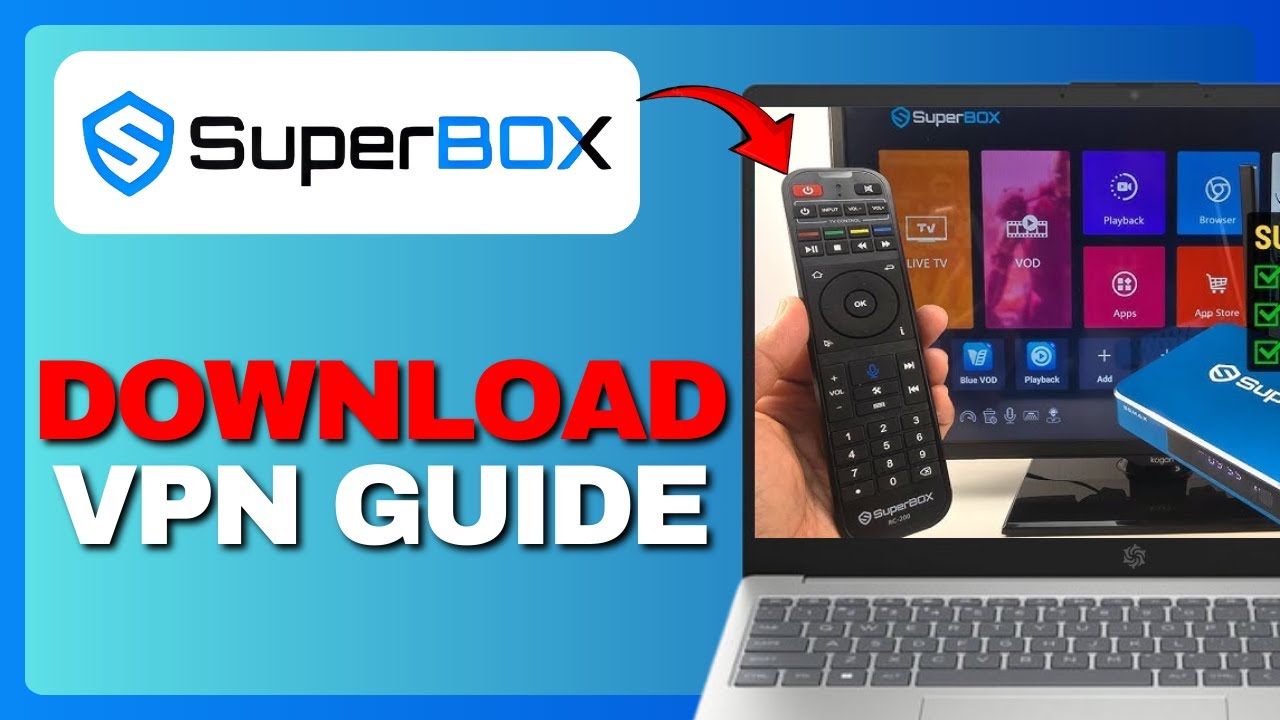 How to Download VPN on SuperBox (Full Guide) 2025!