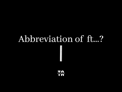 Abbreviation of ft? | Unit of Measurements.