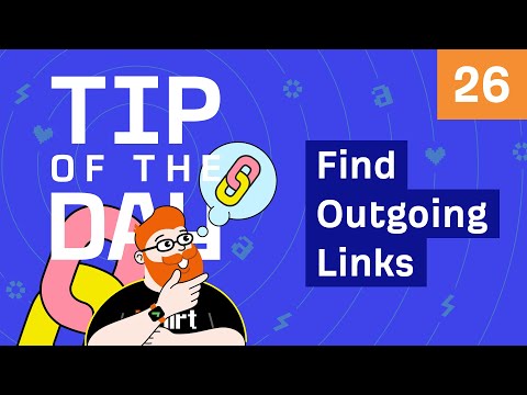 How to Find All Outgoing Links on Your Website [ToD 26]