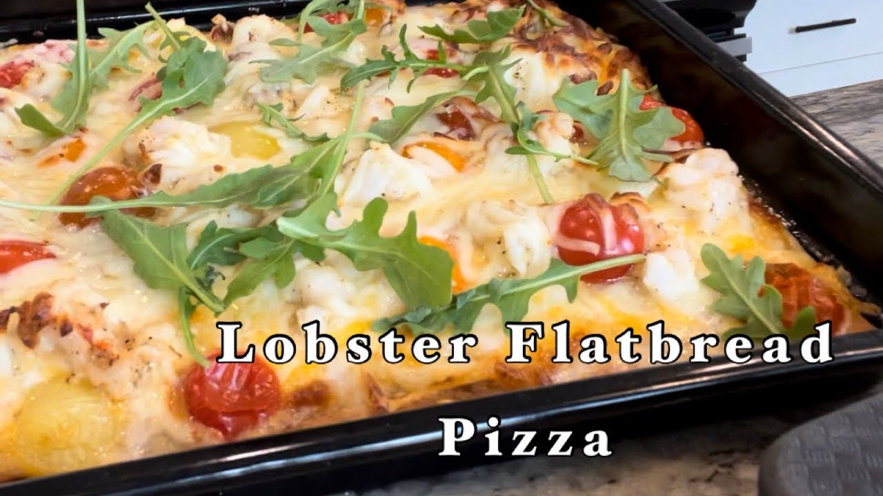 Lobster Flatbread Pizza | Lavonne’s Kitchen