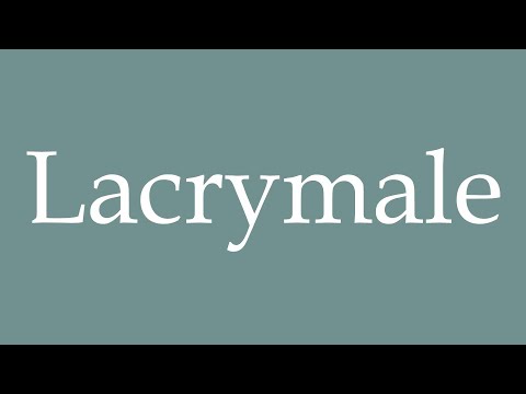 How to Pronounce ''Lacrymale'' (Lacrimal) Correctly in French