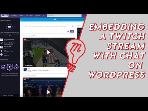 How to Embed a Twitch Stream with Chat Onto a Wordpress Website