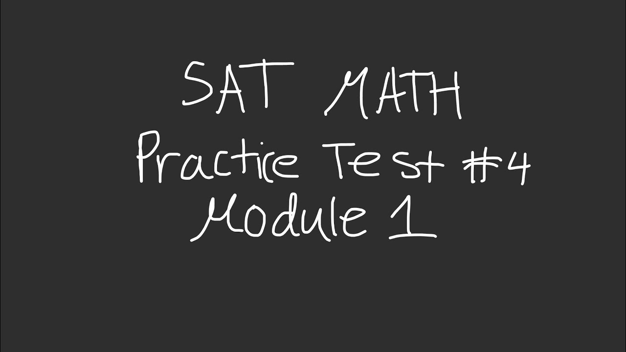 SAT Official Practice Test 4: Math Module 1 (No Calculator) | Full Walkthrough