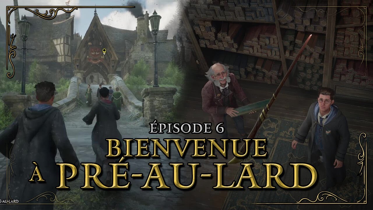 Bienvenue à Pré-au-Lard - Guide et solution Hogwarts Legacy : L ...