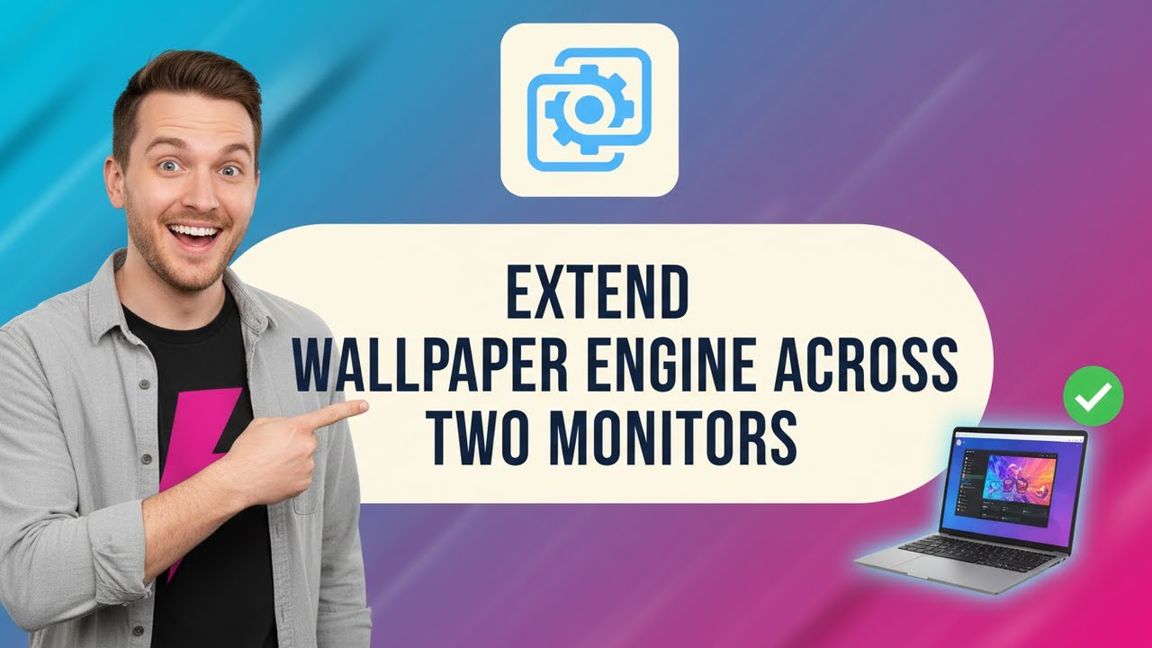 How to EXTEND WALLPAPER ENGINE ACROSS TWO MONITORS (Step by Step)