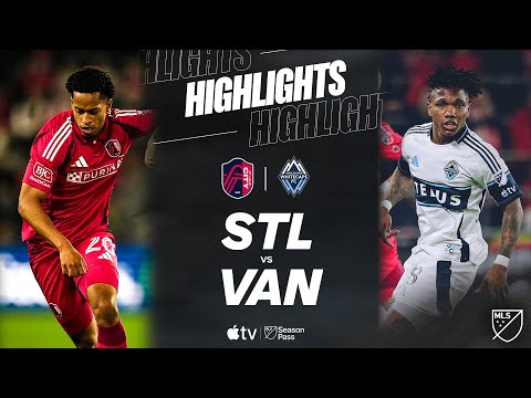 St. Louis CITY SC vs. Vancouver Whitecaps FC | Full Match Highlights