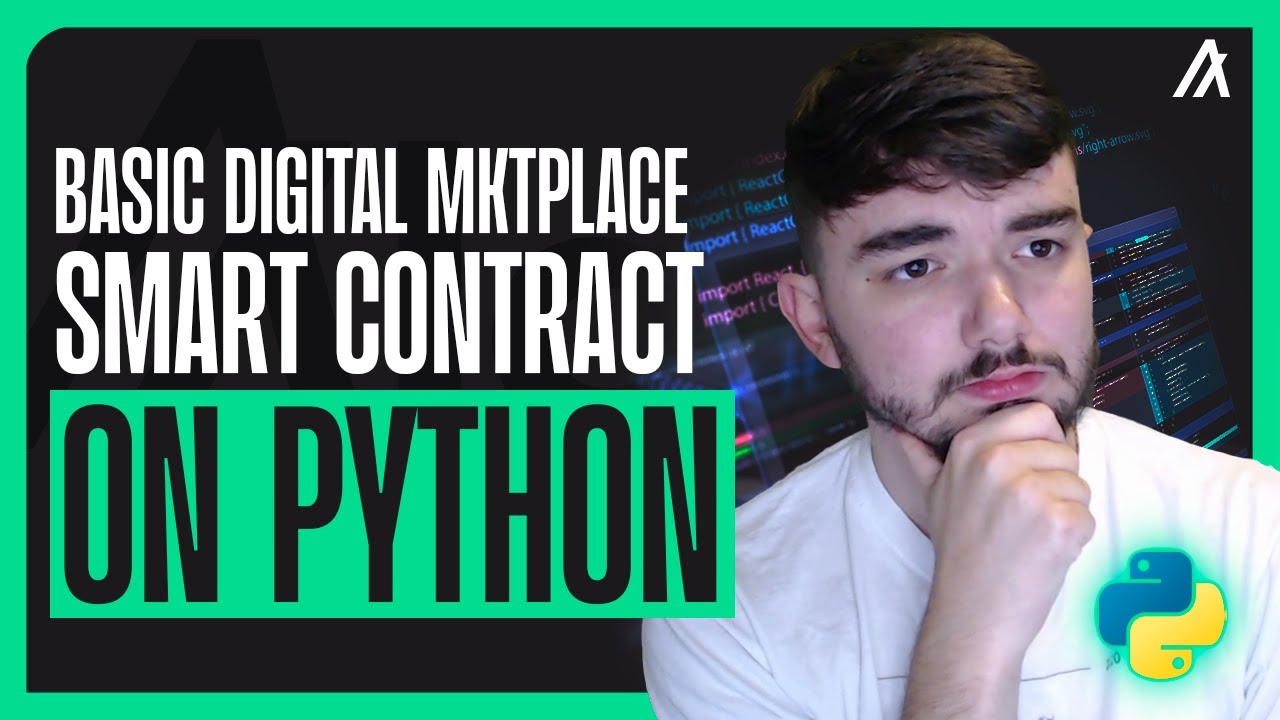 HOW To Implement a Basic Digital Marketplace Smart Contract Using Python! | Python Beginner Bootcamp