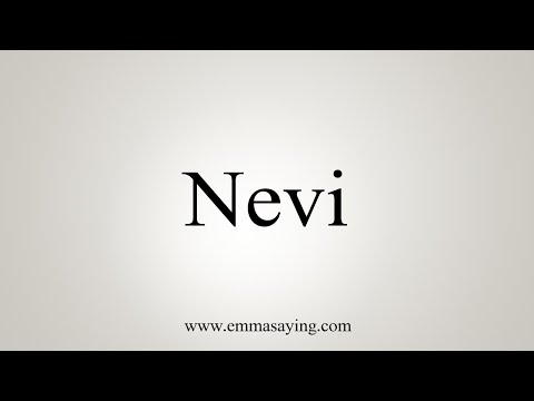 How To Say Nevi
