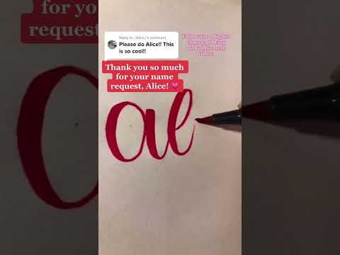 writing names in calligraphy pt. 50! #alice