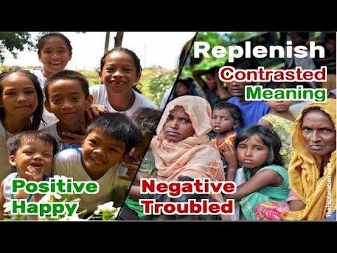 Replenish the Earth. Filling Up. Now, Discover the Alarming Contrary