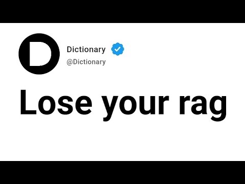 Lose your rag Meaning In English