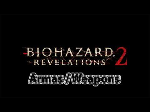 Steam Community :: Video :: Resident Evil Revelations 2: Todas as Armas ...