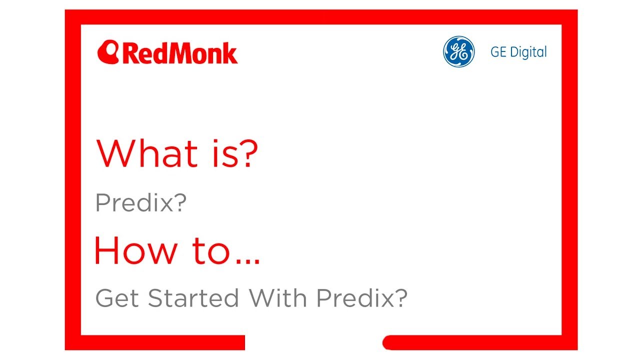 What is Predix? How to get started with Predix