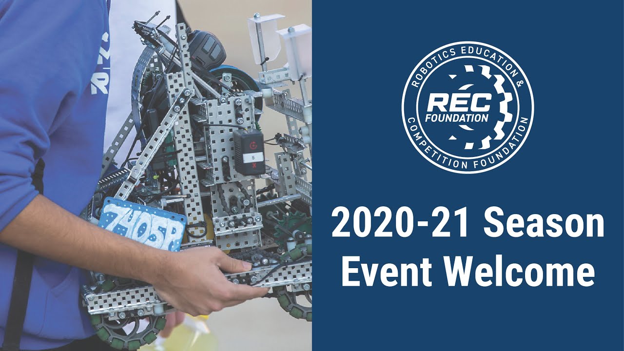 REC Foundation 2020-21 Season Event Welcome