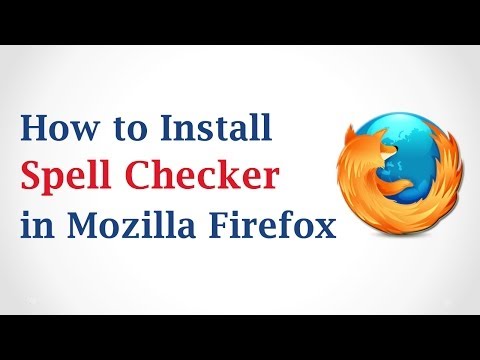 How to Install Spell Checker in Mozilla Firefox