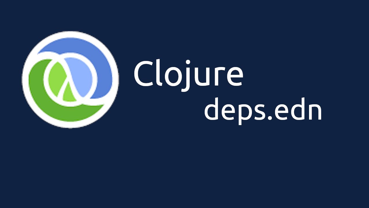 Clojure deps.edn Introduction