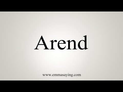 How To Say Arend