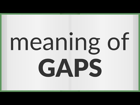 Gaps | meaning of Gaps