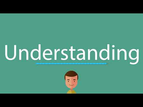 How to pronounce Understanding