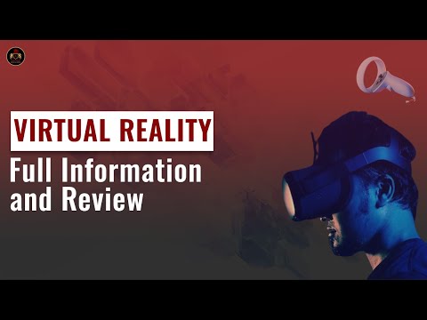 What is Virtual Reality with Full Information? | Types of Virtual Reality With Technology