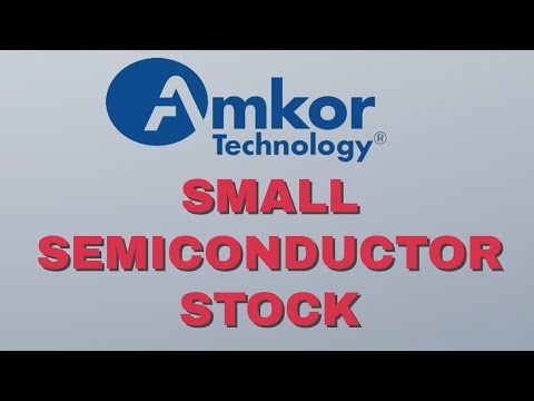 Amkor Stock Valuation --- $AMKR