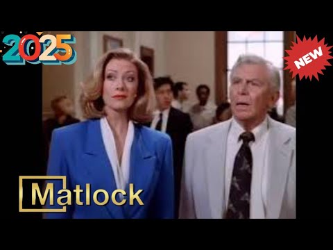 Matlock Full Episode | Matlock NEW Season 2025 Full Episodes Matlock 2025 American Comedy Sitcoms