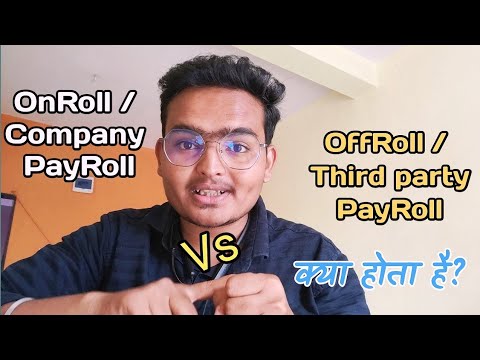 what is onroll (Company payroll) and offroll (Third party payroll) Job?