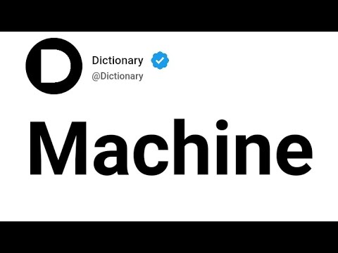 Machine Meaning In English