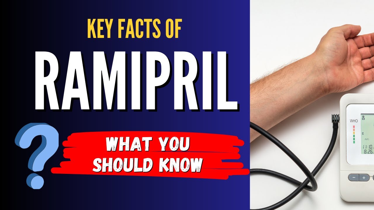 Ramipril 5 mg - Top Key FACTS that You should KNOW