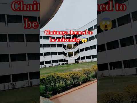 Chaitanya deemed to be university Hyderabad #university #hyderabad full video in my YouTube channel